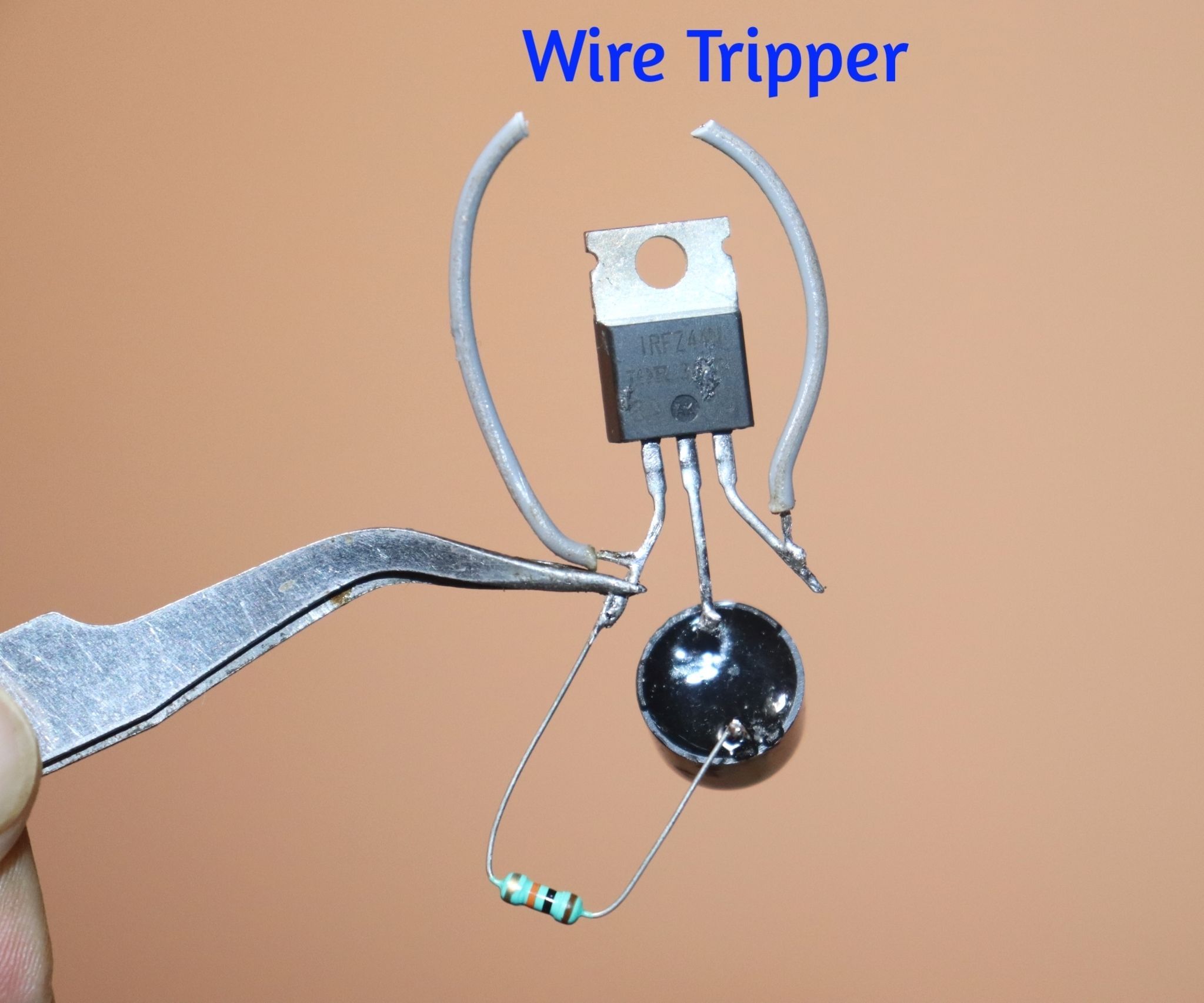 How to Make Wire Tripper Circuit Using Z44N MOSFET : 7 Steps ...