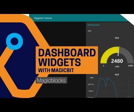 Use Dashboard Widgets With Magicbit [Magicblocks] : 5 Steps - Instructables