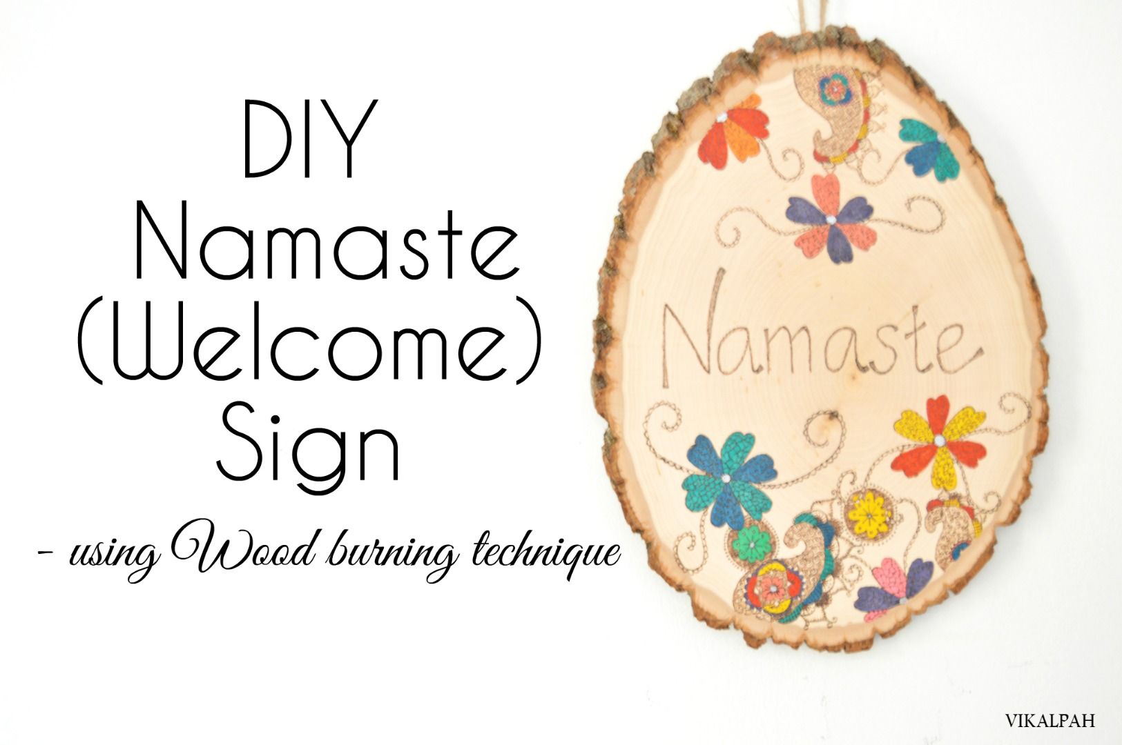 Namaste Welcome Sign