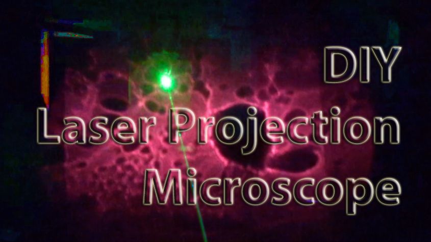 DIY Laser Projection Microscope (non-aqueous) - Instructables