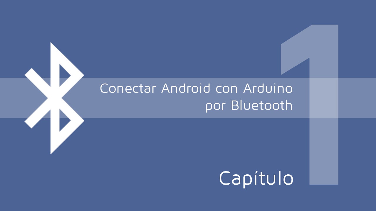Conectar Android Con Arduino Por Bluetooth Capitulo 1 - Instructables Conectar Android Con Arduino Por Bluetooth Capitulo 1 - Instructables