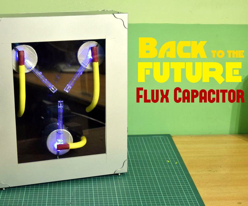 Back to the Future : Flux Capacitor : 10 Steps (with Pictures ...