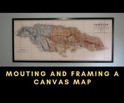 Mounting and Framing a Canvas Map : 8 Steps (with Pictures) - Instructables