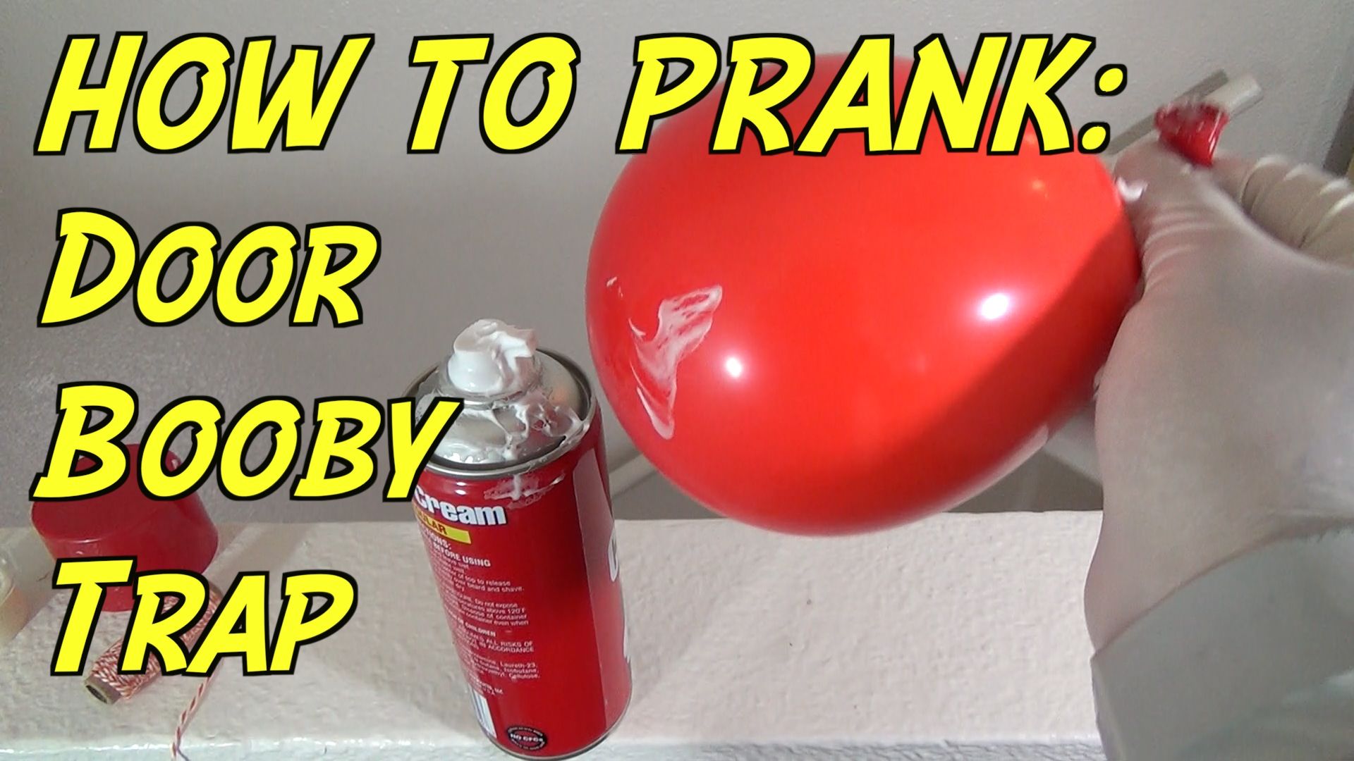 How to Booby Trap a Door With a Balloon and Shaving Cream - Instructables