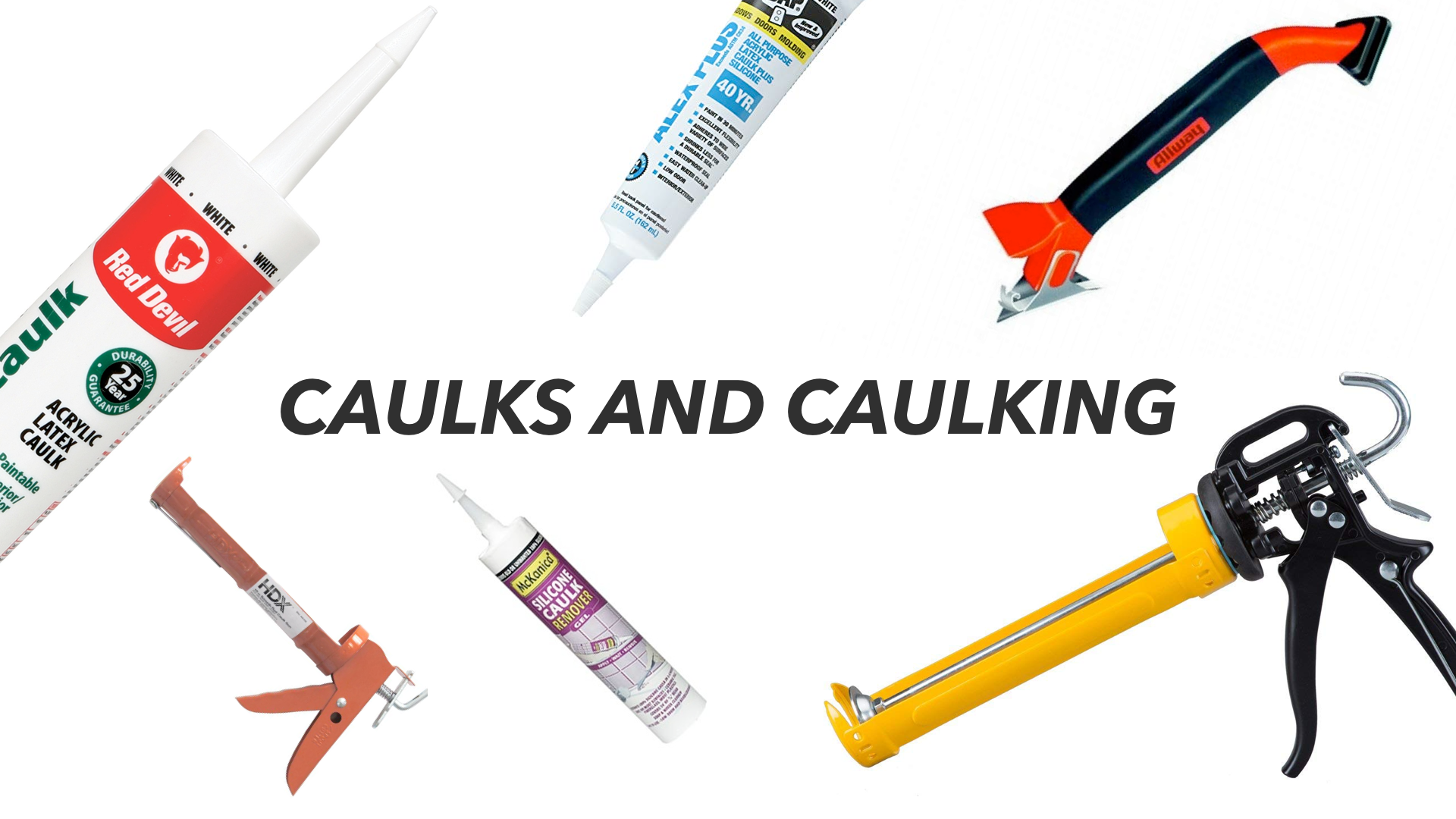 All About Caulk and Caulking : 6 Steps - Instructables