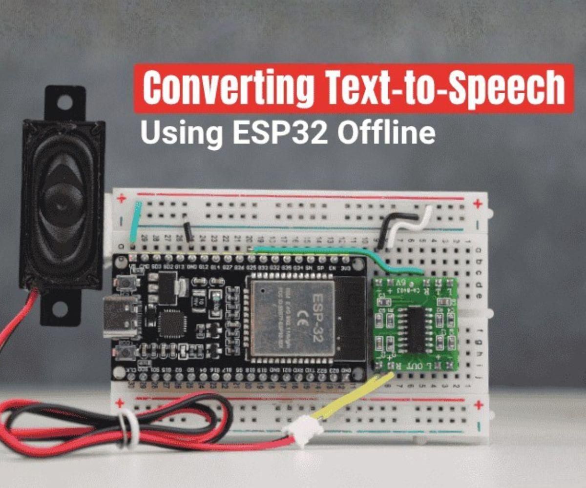 Building an Offline Text-to-Speech System With ESP32 : 9 Steps ...