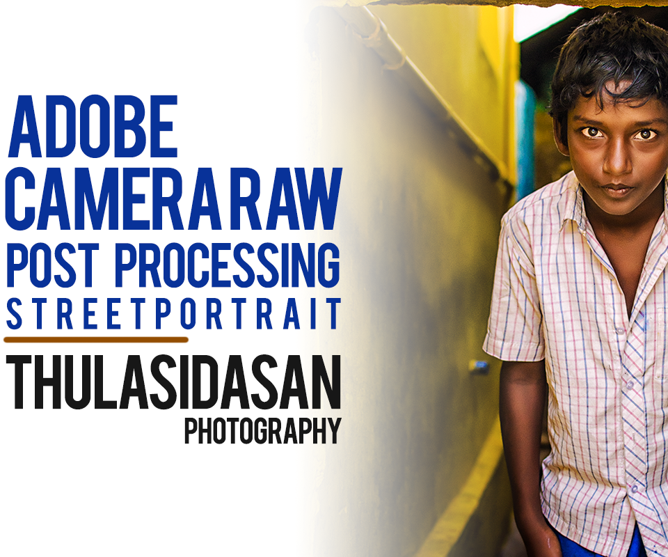 Adobe Camera Raw Post Processing - Street Portrait - Instructables