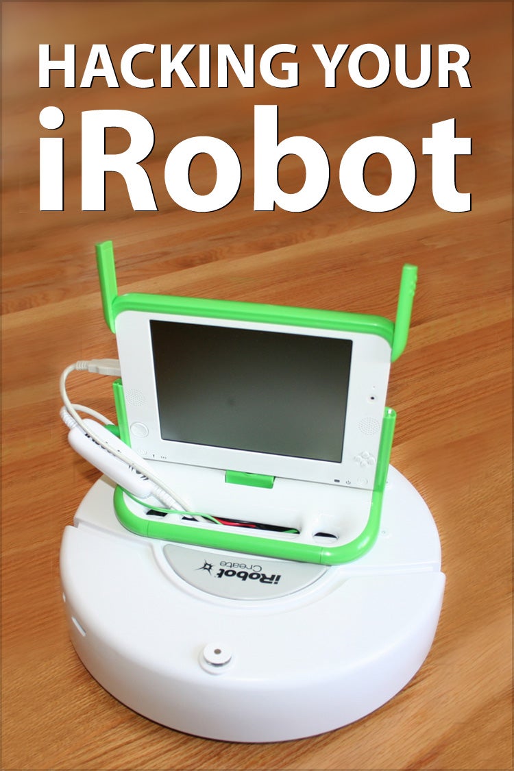 Hacking Your IRobot - Instructables