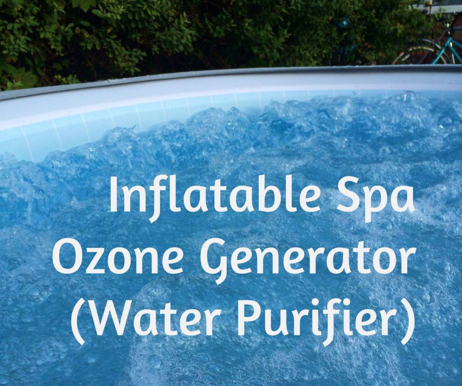 Inflatable Spa Ozone Generator (an Absolute Must) : 6 Steps (with ...
