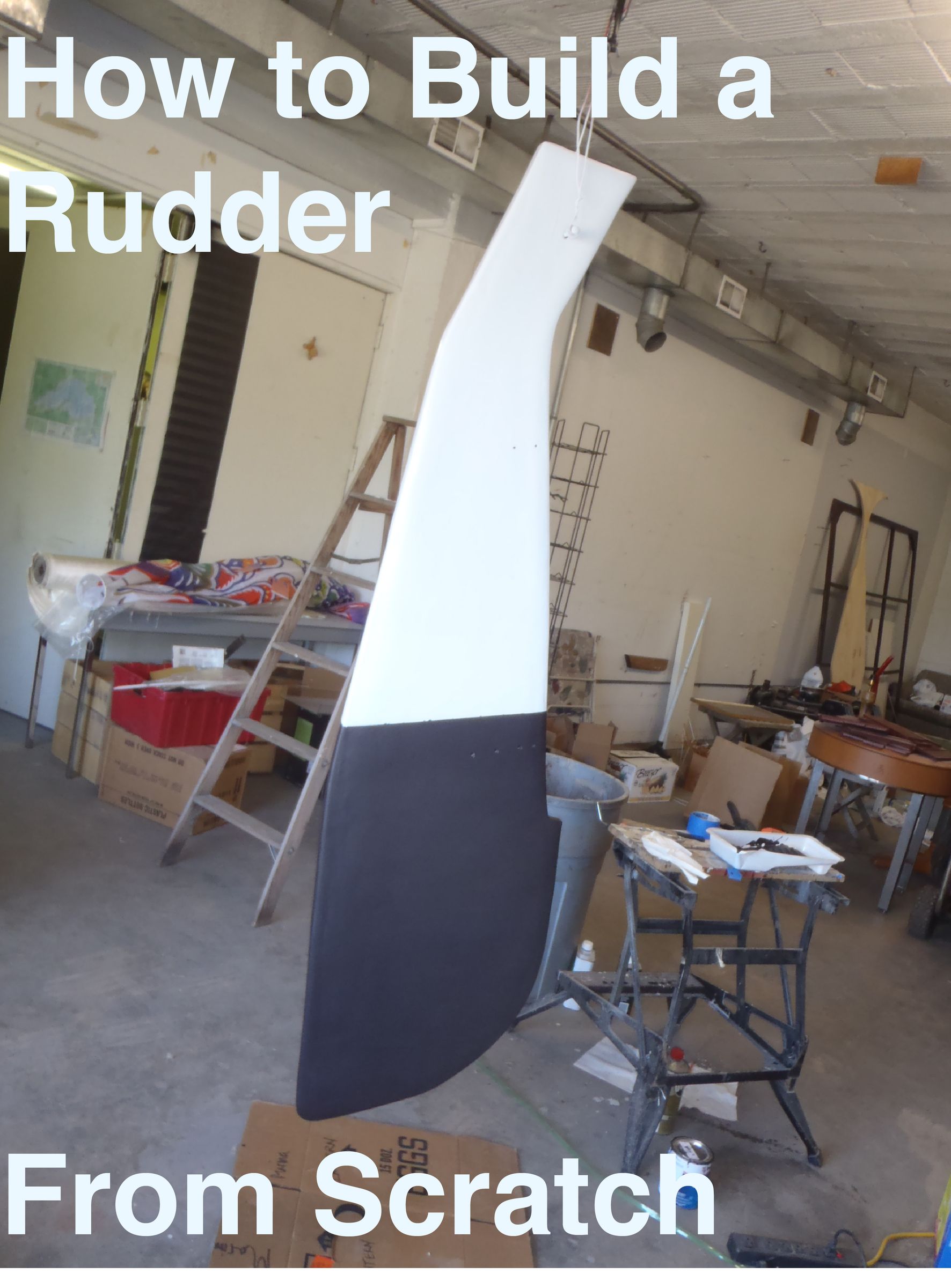 How to Build a Sailboat Rudder From Scratch : 10 Steps (with Pictures ...