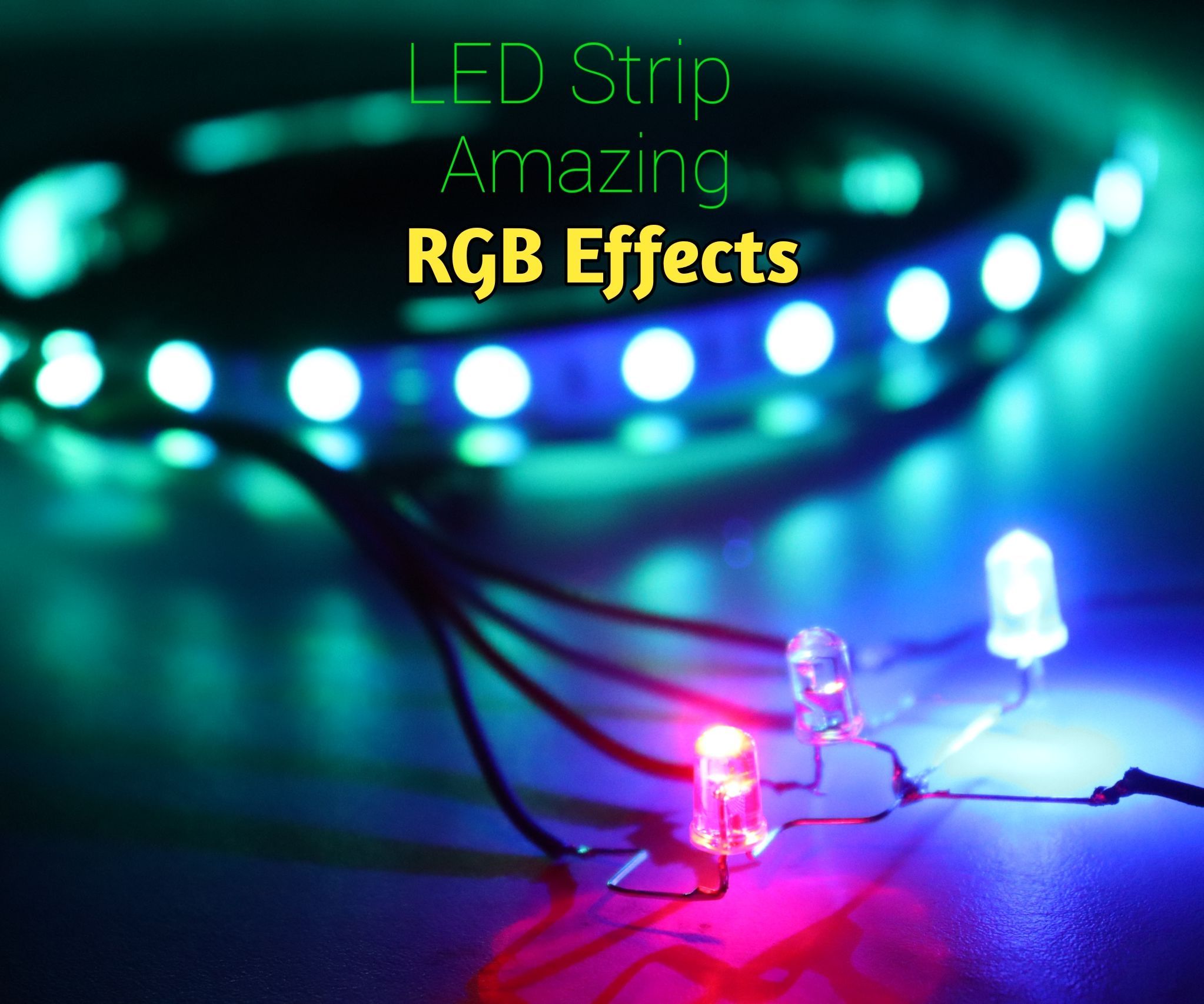 How to Make Amazing Effects RGB LED Strip Circuit : 6 Steps (with ...