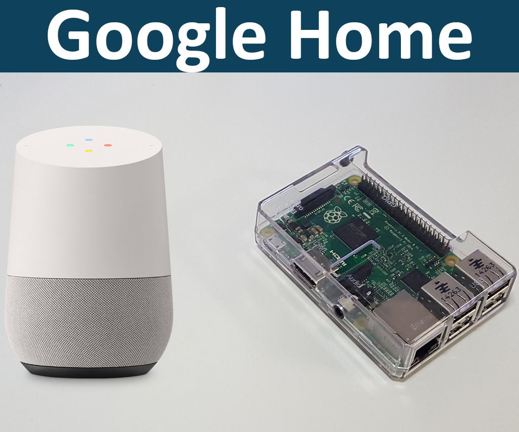 Google Assistant on a Raspberry Pi : 5 Steps - Instructables
