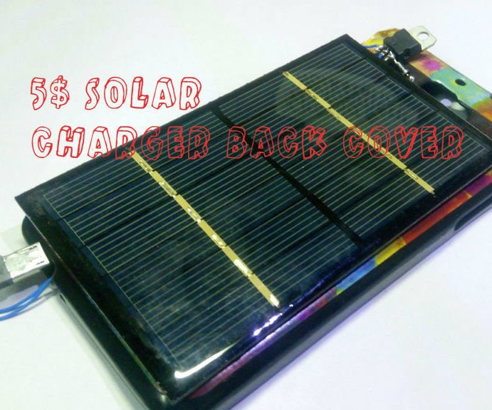 Solar Charging Back Case Cover for Smartphones Under 4$ : 4 Steps (with ...