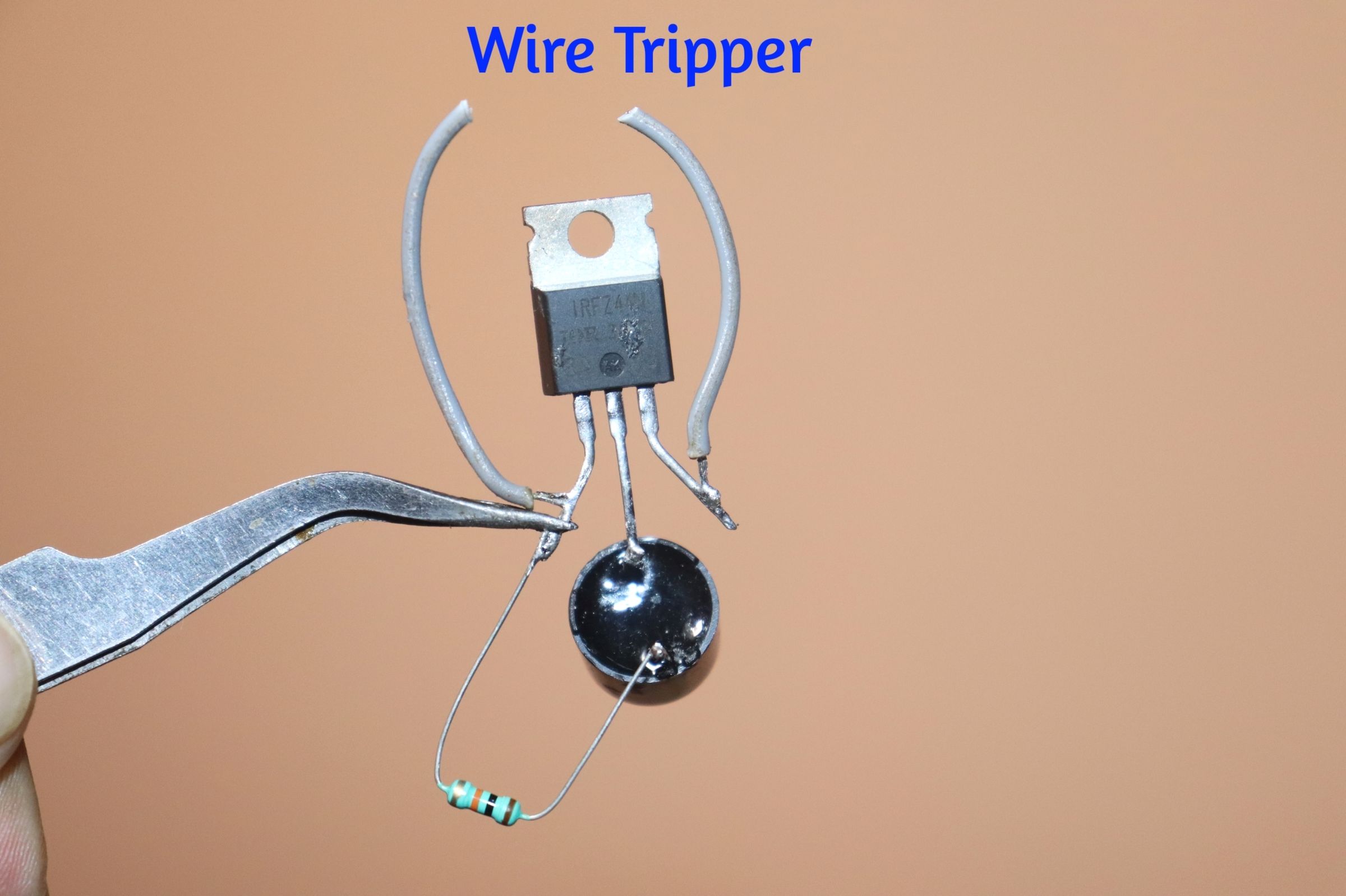 How to Make Wire Tripper Circuit Using Z44N MOSFET : 7 Steps ...