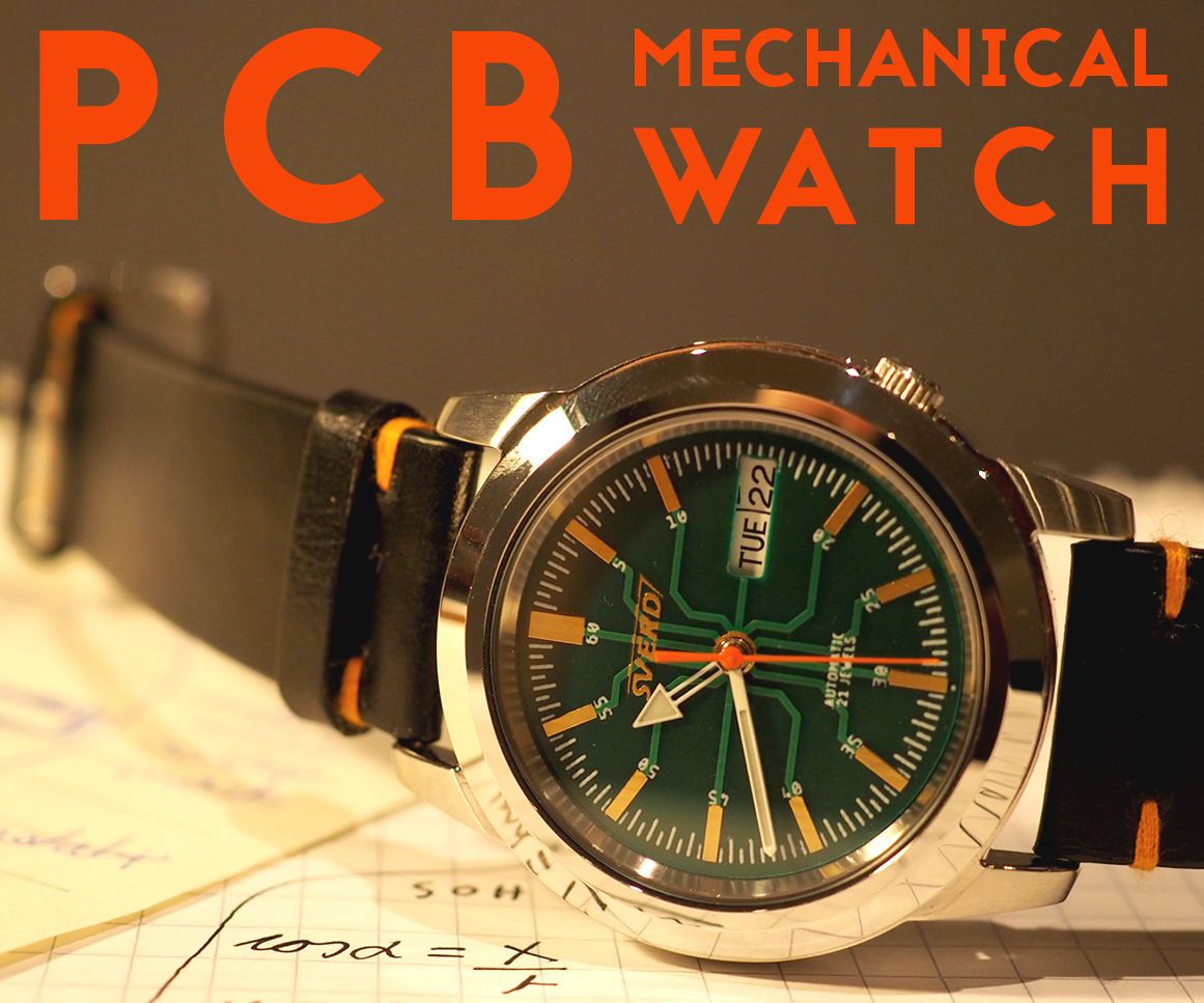 PCB Dial Mod for Mechanical Watch : 19 Steps (with Pictures ...