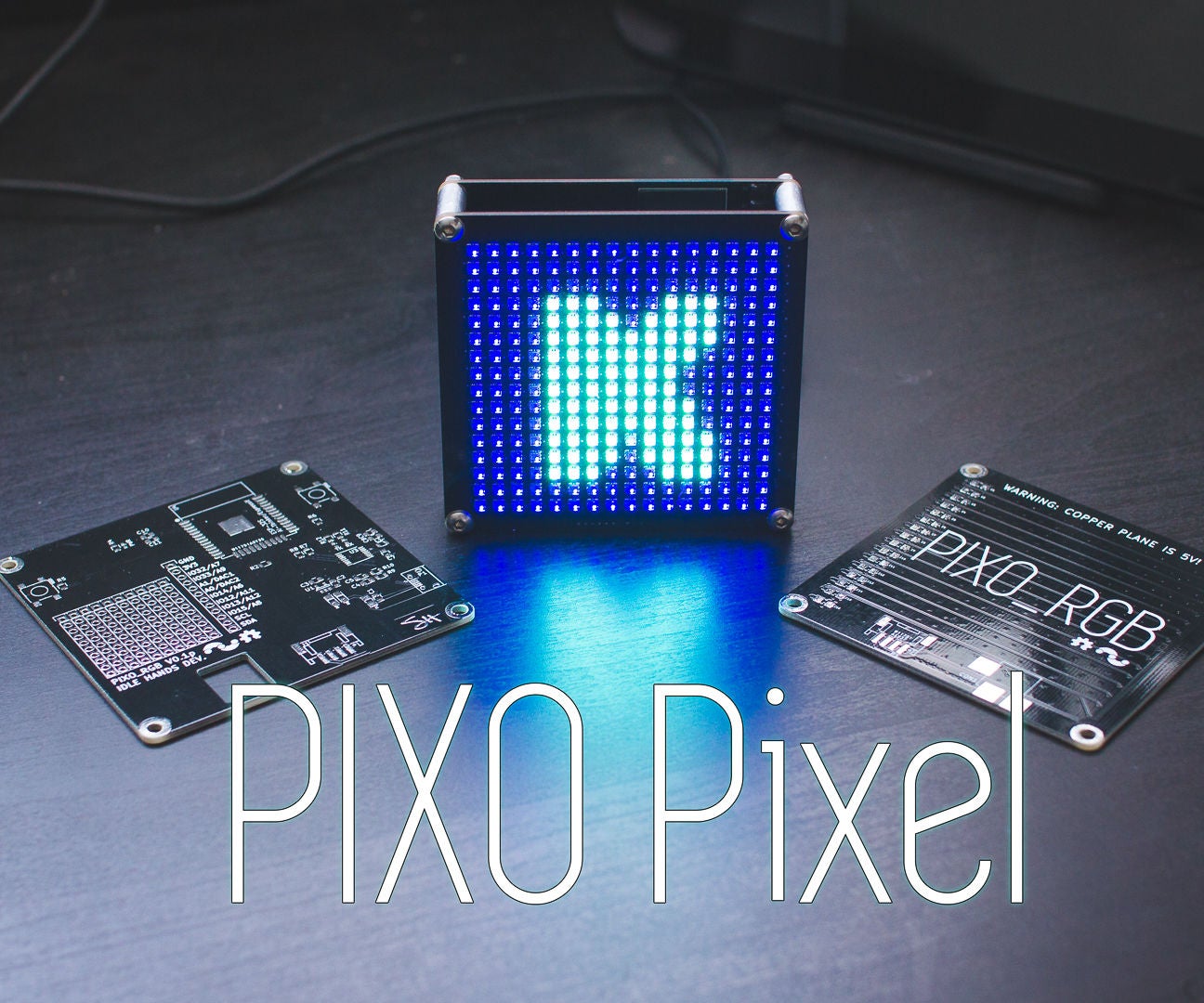PIXO Pixel - IoT 16x16 LED Display : 17 Steps (with Pictures) - Instructables