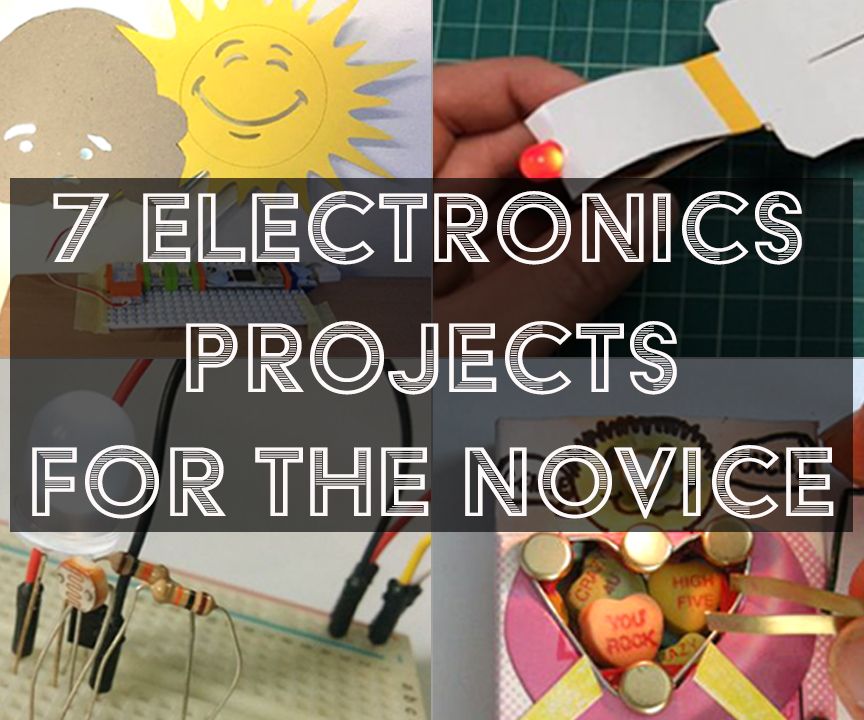 7 Electronics Projects for the Novice - Instructables