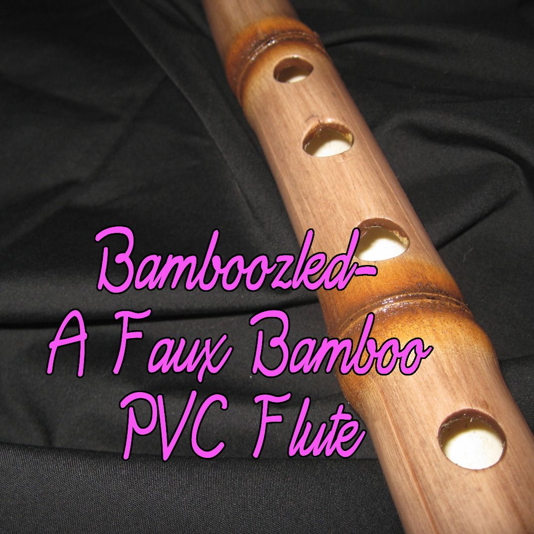 How To Make A Bamboo Flute