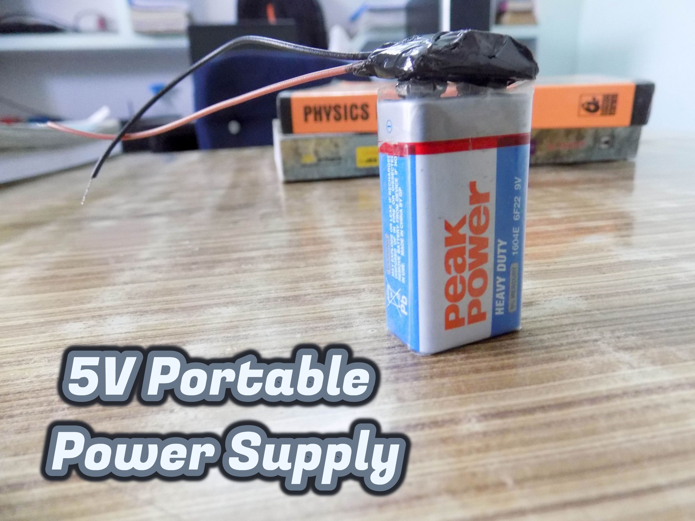 5V Mini Portable Power Supply : 5 Steps (with Pictures) - Instructables