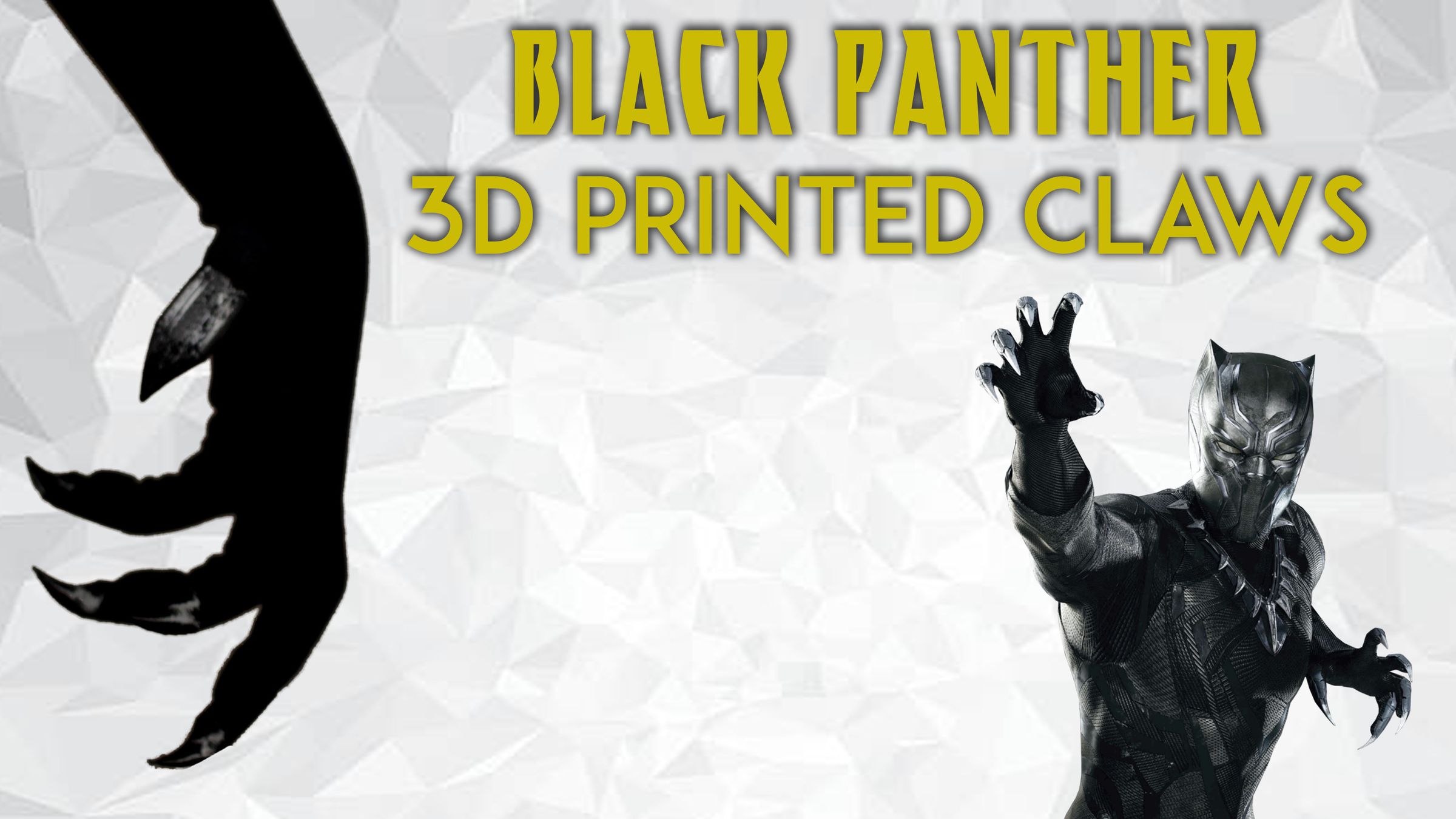 5$ 3D Printed Black Panther Claws : 5 Steps (with Pictures) - Instructables