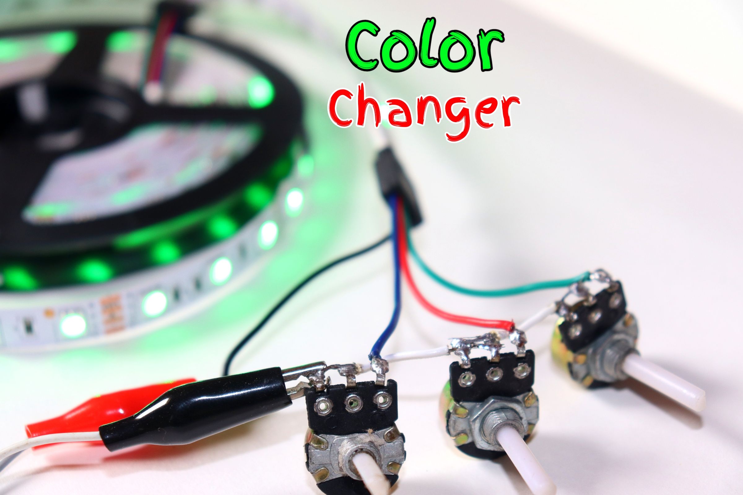 How to Make LED Strip Color Changer Circuit : 6 Steps - Instructables
