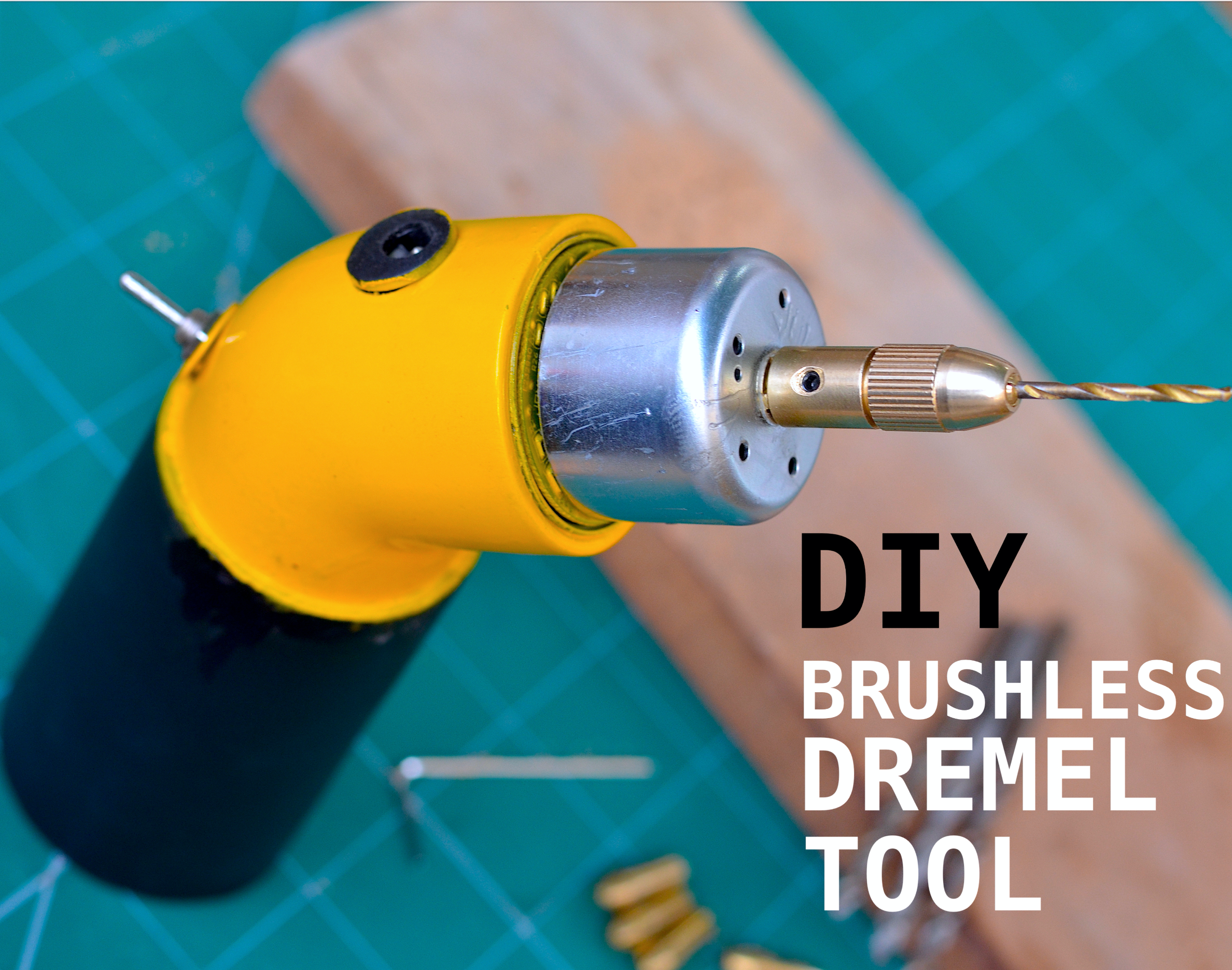 DIY Brushless Dremel Tool : 8 Steps (with Pictures) - Instructables