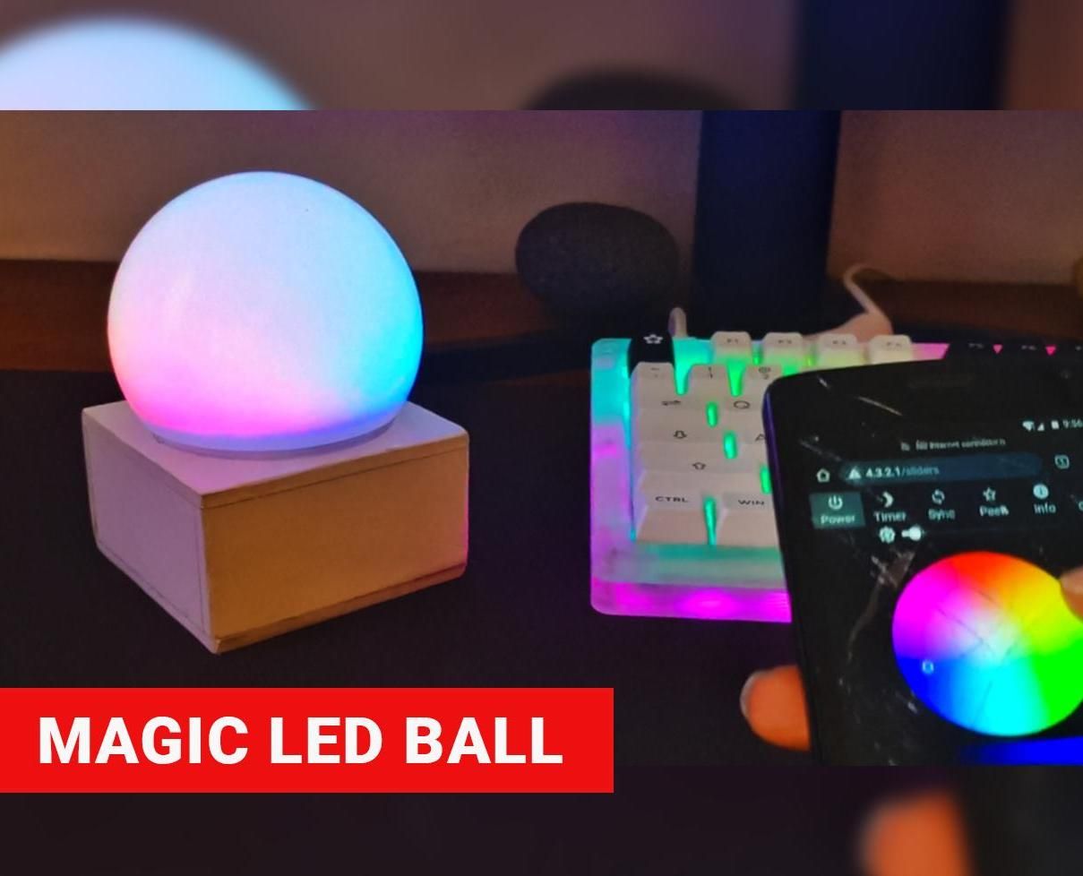 MAGIC LED BALL (Desk Showpiece) : 8 Steps (with Pictures) - Instructables