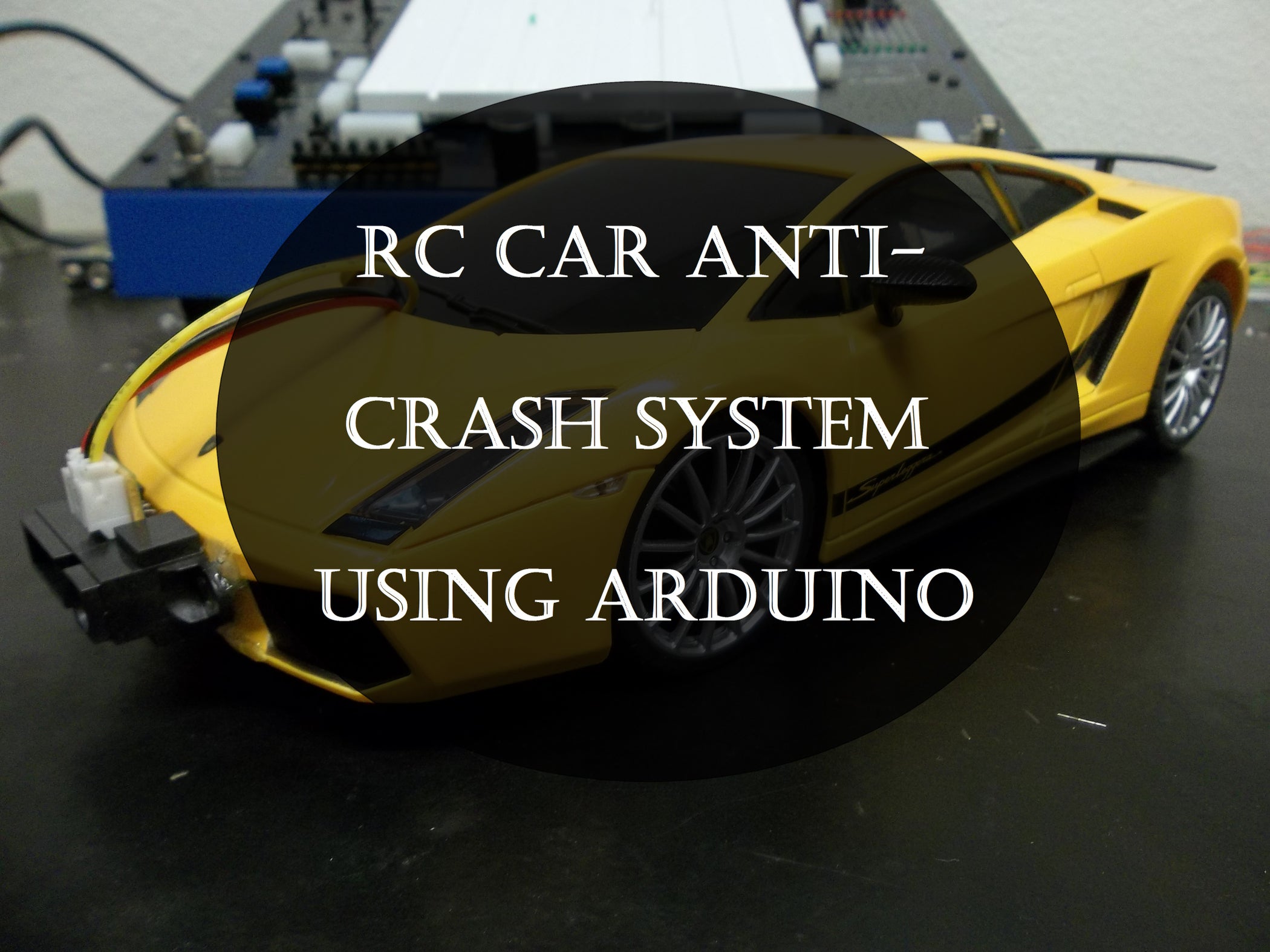 RC Car Anti-Crash System Using Arduino : 10 Steps (with Pictures ...