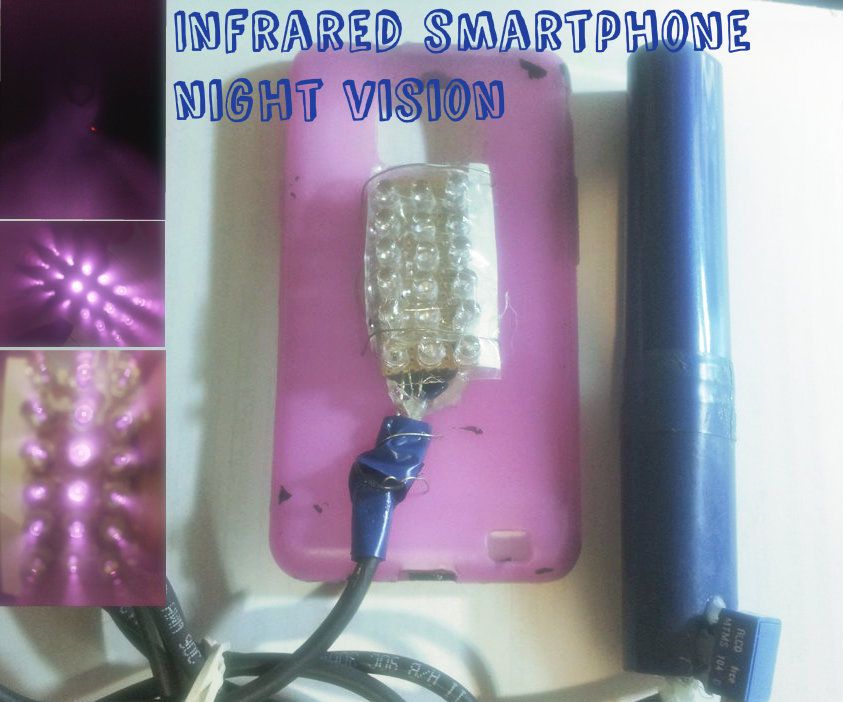 Infrared Phone Based Night Vision : 4 Steps - Instructables
