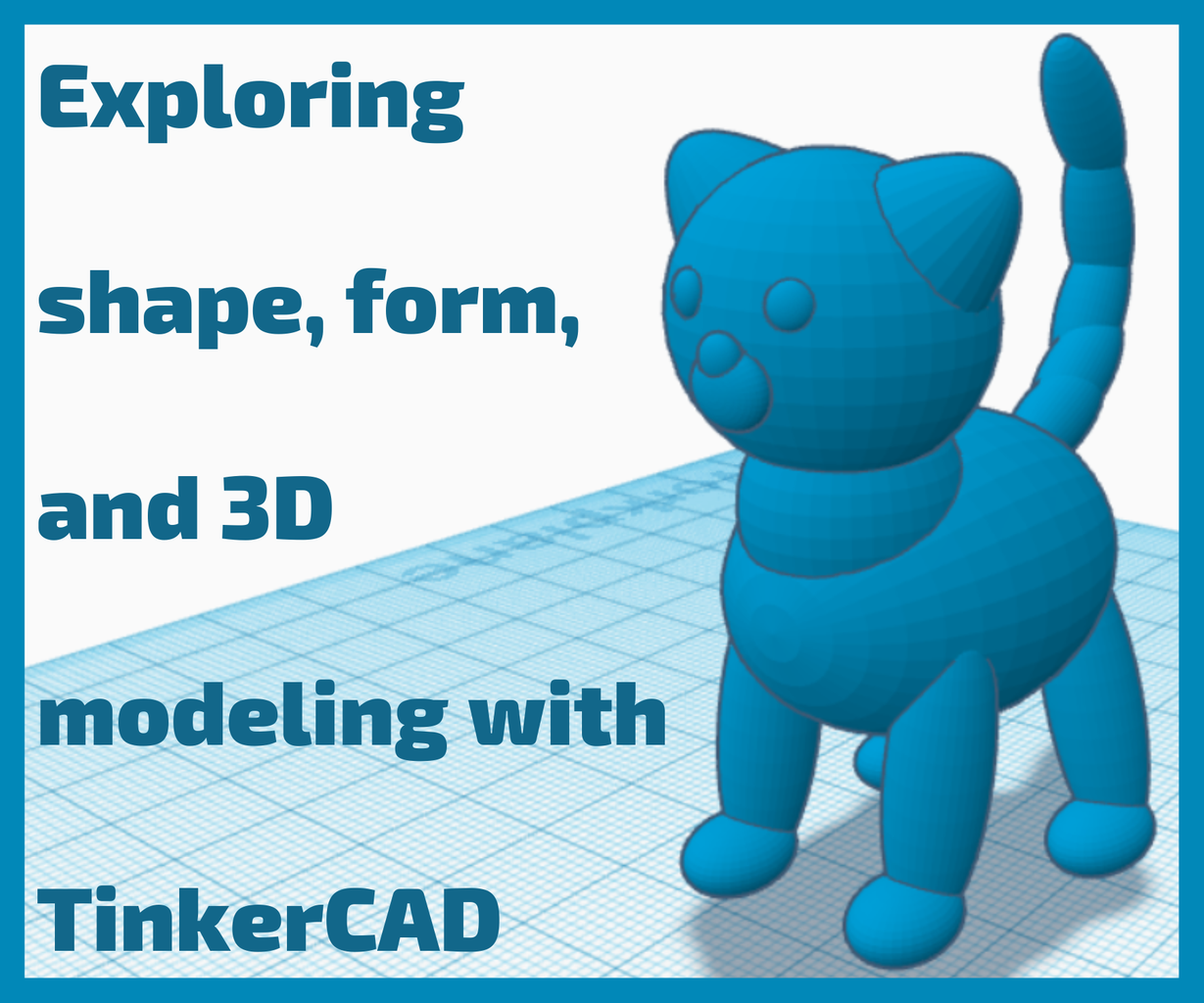 Exploring Shape Form And 3d Modeling With Tinkercad 8 Steps With Pictures Instructables