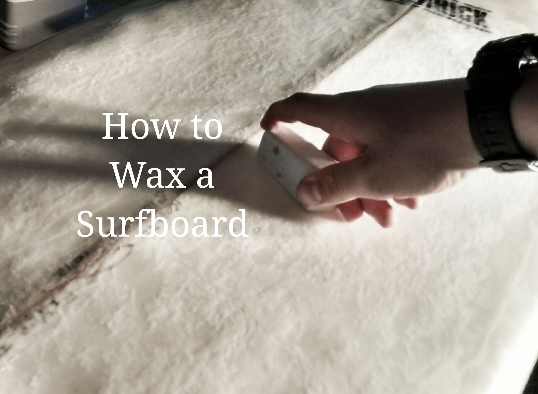 How to Wax a Surfboard : 5 Steps (with Pictures) - Instructables