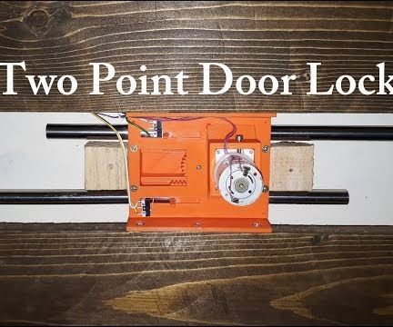 Two Point Door Lock : 10 Steps - Instructables