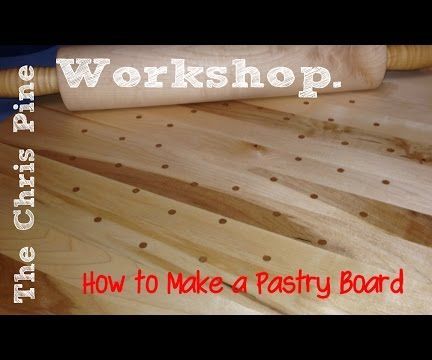 How to Make a Pastry Board - Instructables