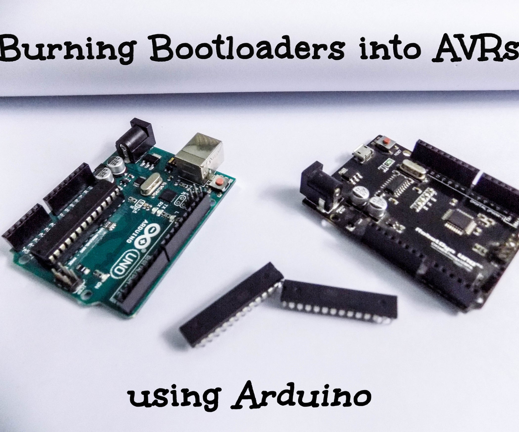 Burning Bootloaders Into Avrs Using Arduino 6 Steps With Pictures Instructables