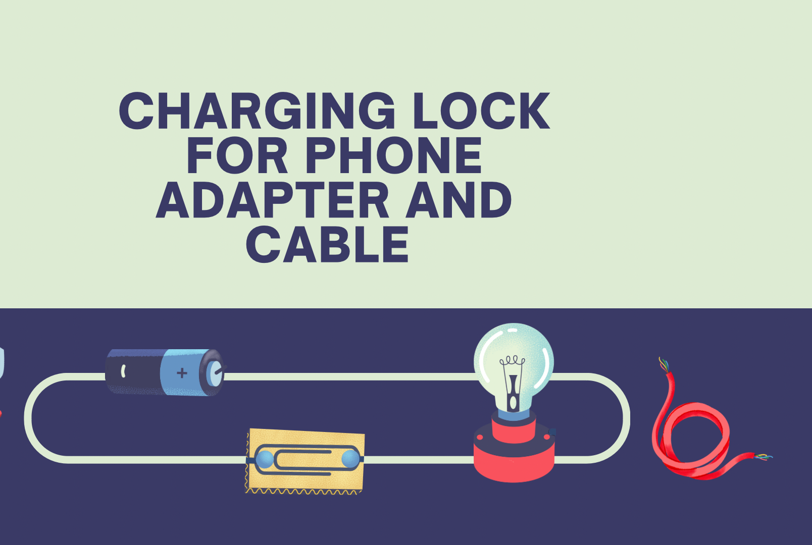 Charging Lock for Phone Adapter and Charger : 5 Steps - Instructables