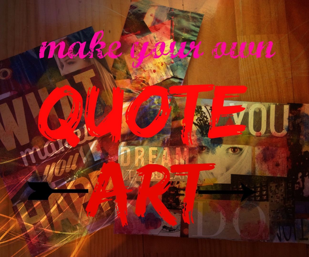 Quote Artwork (Level - Easy) : 8 Steps - Instructables