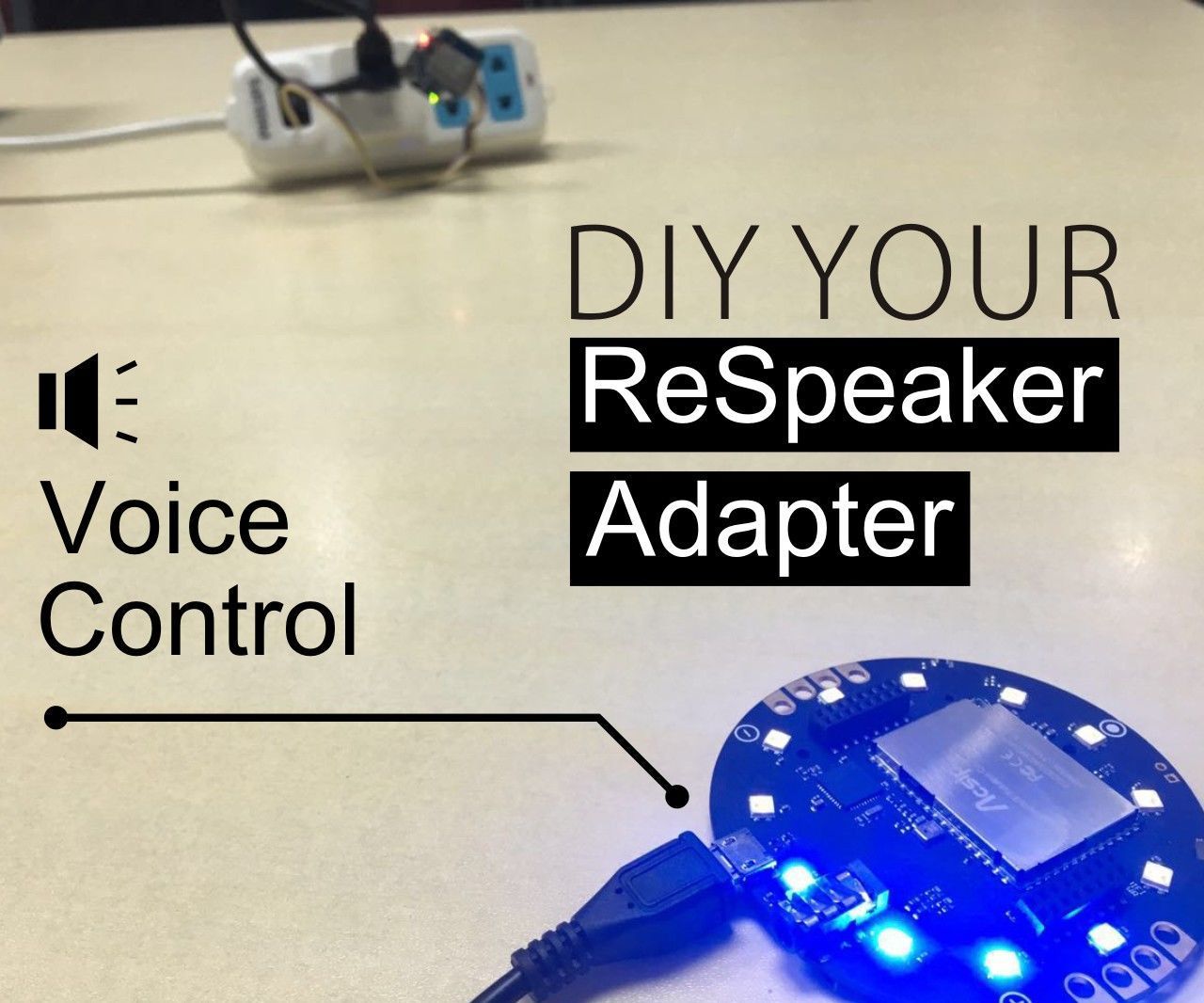 DIY Your ReSpeaker Adapter(Voice Control) : 7 Steps (with Pictures ...