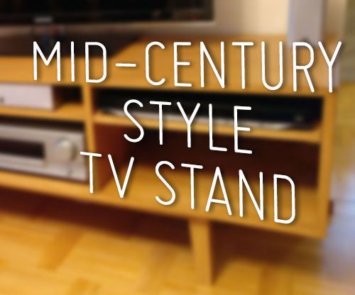 Mid-Century Style TV Stand : 6 Steps (with Pictures) - Instructables
