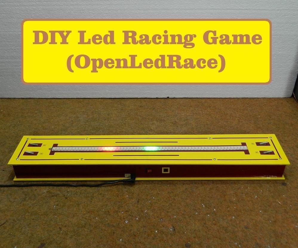 DIY Led Racing Game (Open Led Race) : 3 Steps - Instructables