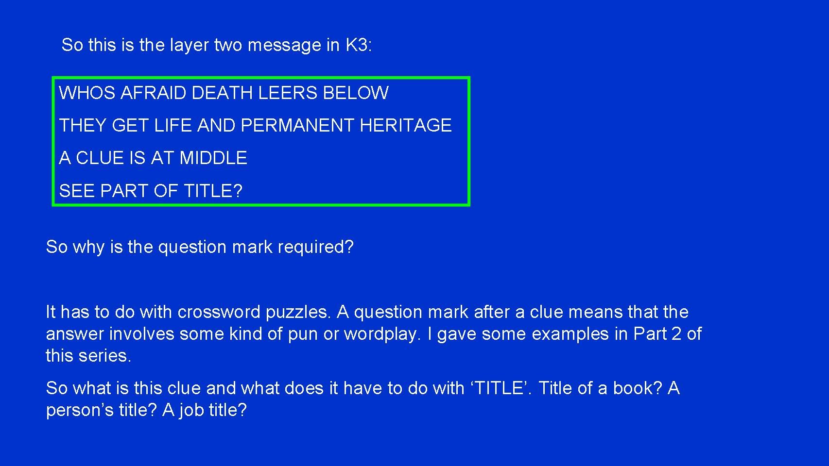 How to Solve Sanborn's Kryptos: Part 9 - K3 Palimpsest : 11 Steps ...