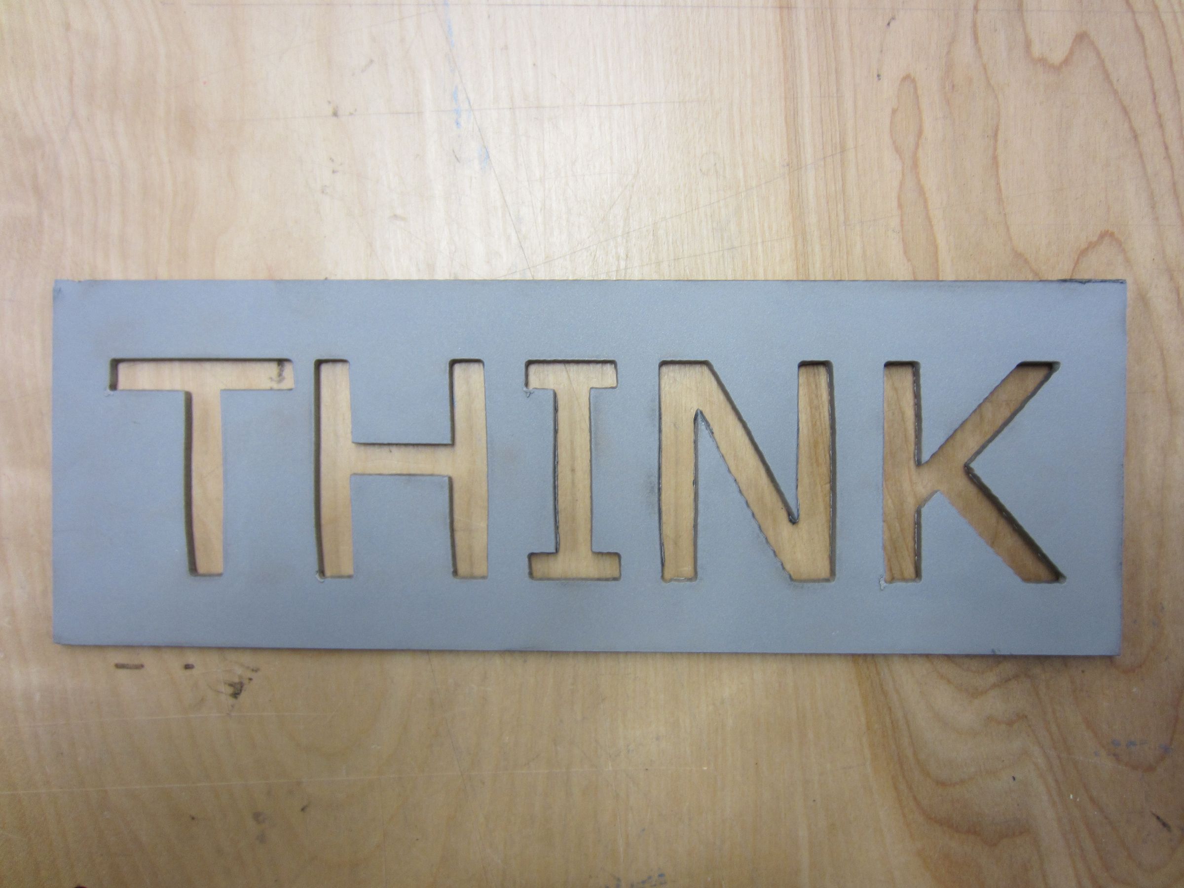 Powder Coated Steel THINK Sign - Instructables
