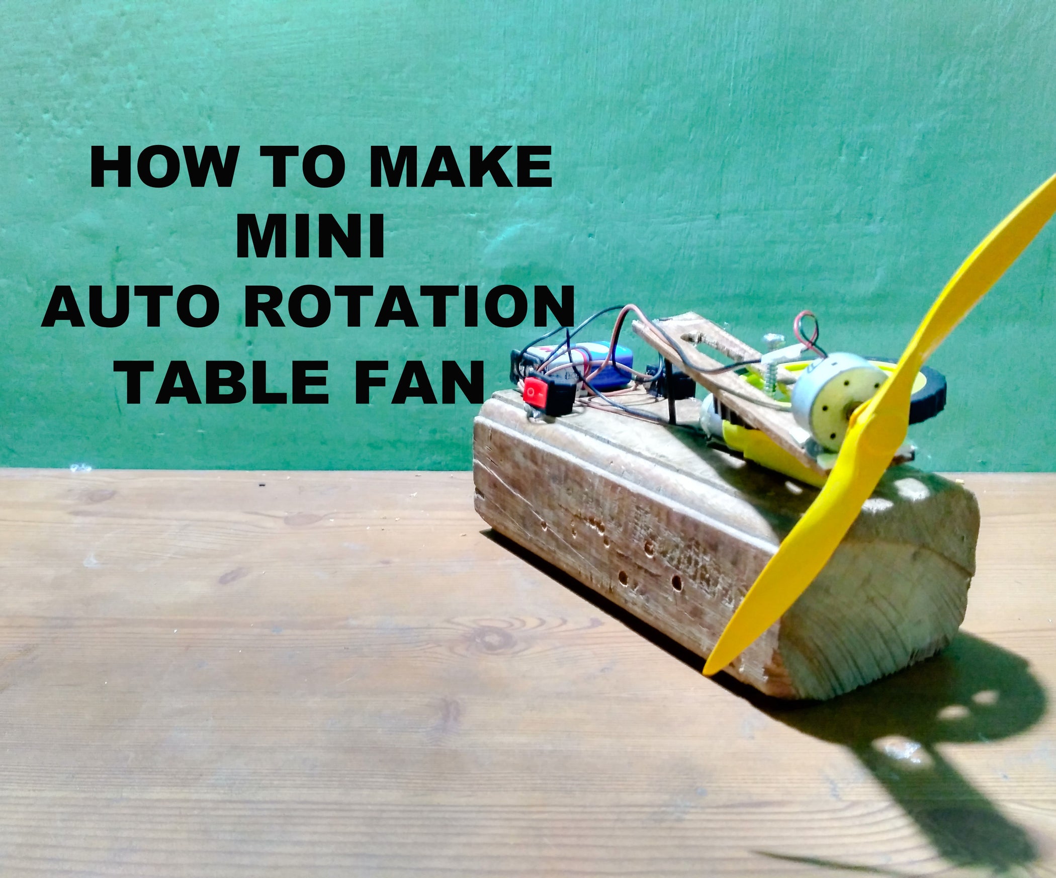 How to Make Mini Auto Rotation Table Fan : 5 Steps (with Pictures ...
