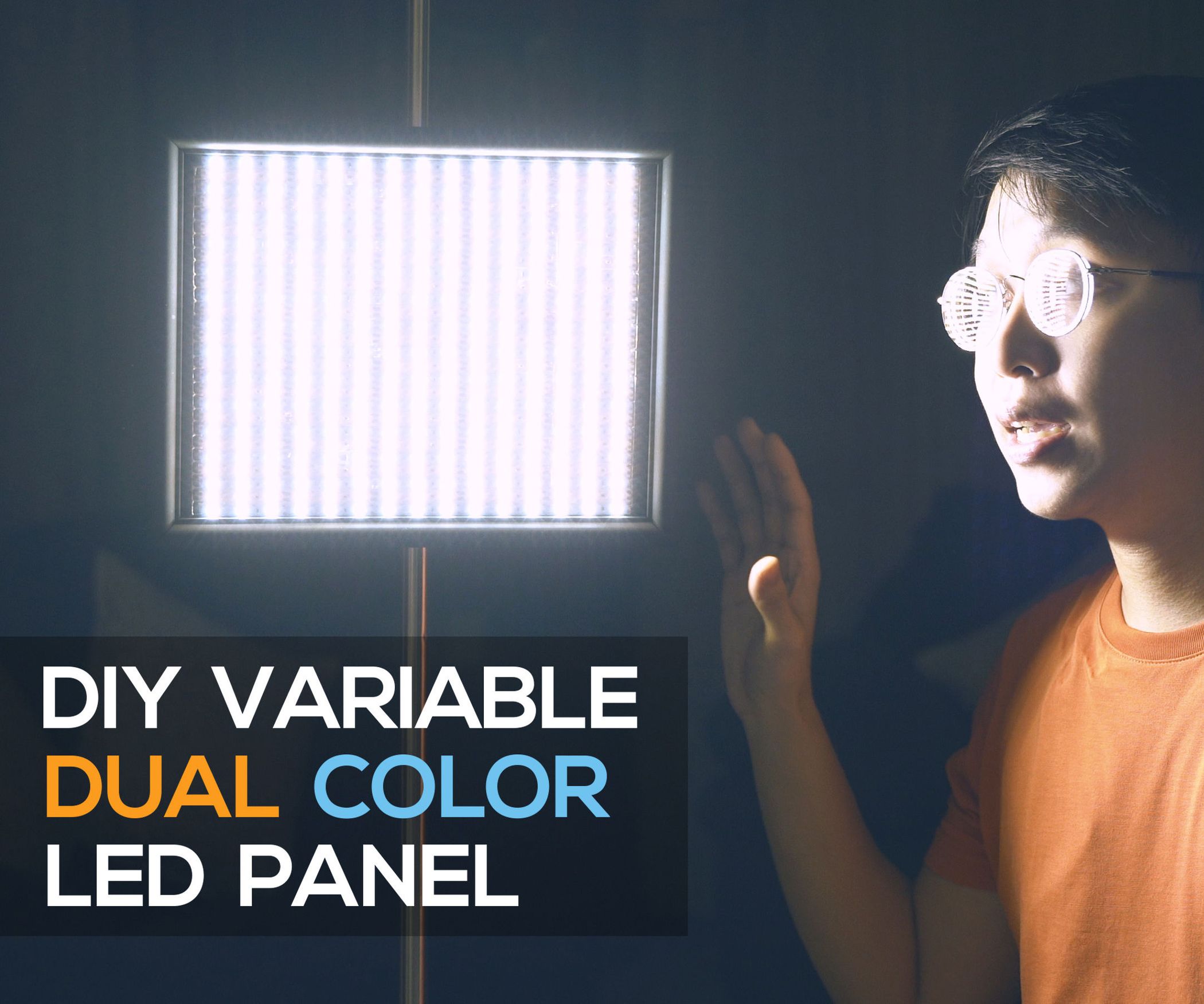 DIY Variable LED Panel (Dual Color) : 16 Steps (with Pictures ...