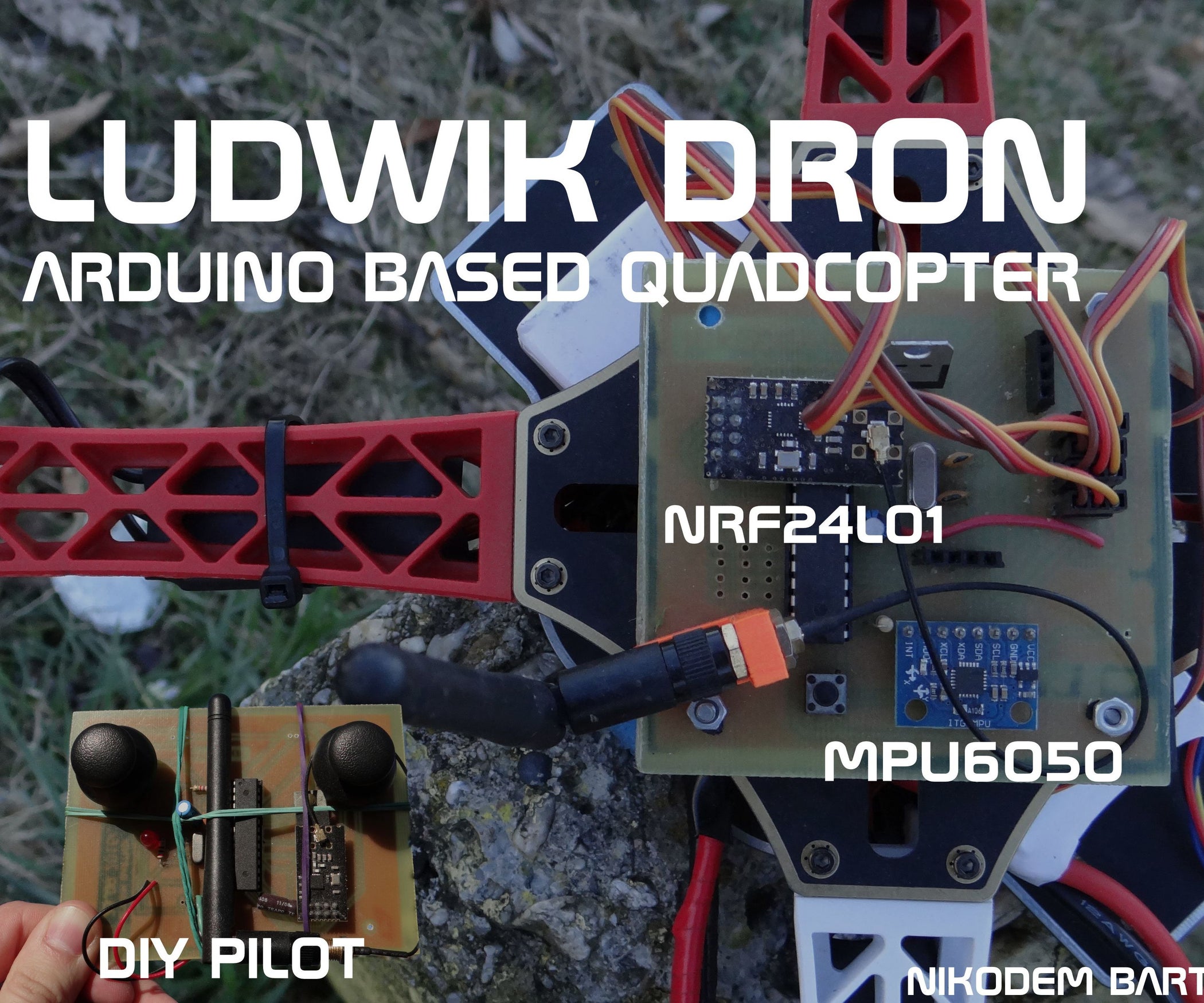 Arduino Drone | Quadcopter (3D Printed) : 14 Steps (with Pictures ...