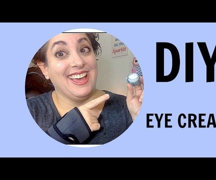 DIY Eye Cream - Instructables