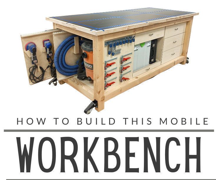 Ultimate Mobile T-Track Workbench + Customizable Storage : 9 Steps ...