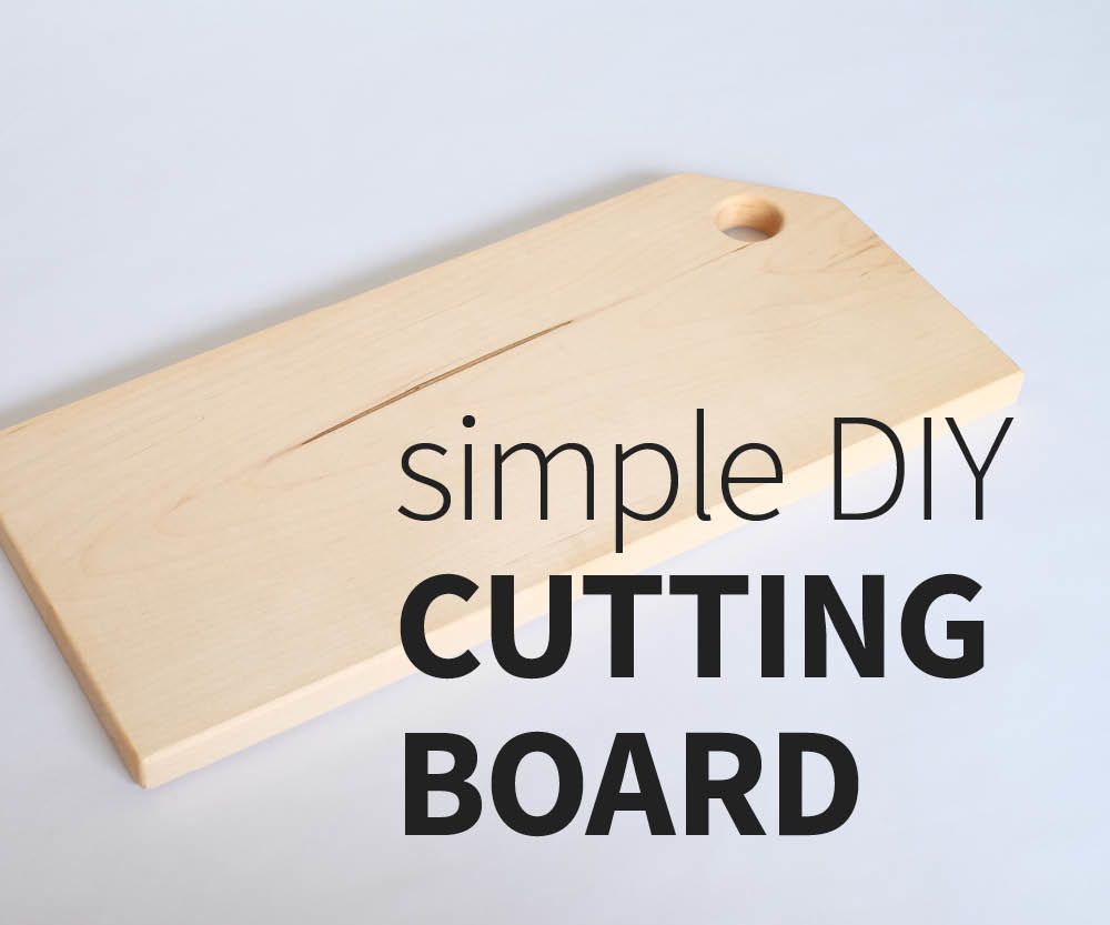 Simple DIY Cutting Board : 5 Steps (with Pictures) - Instructables
