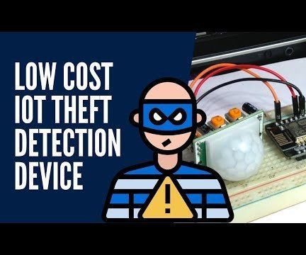 LOW COST IOT THEFT DETECTION DEVICE (Pi Home Security) : 7 Steps - Instructables