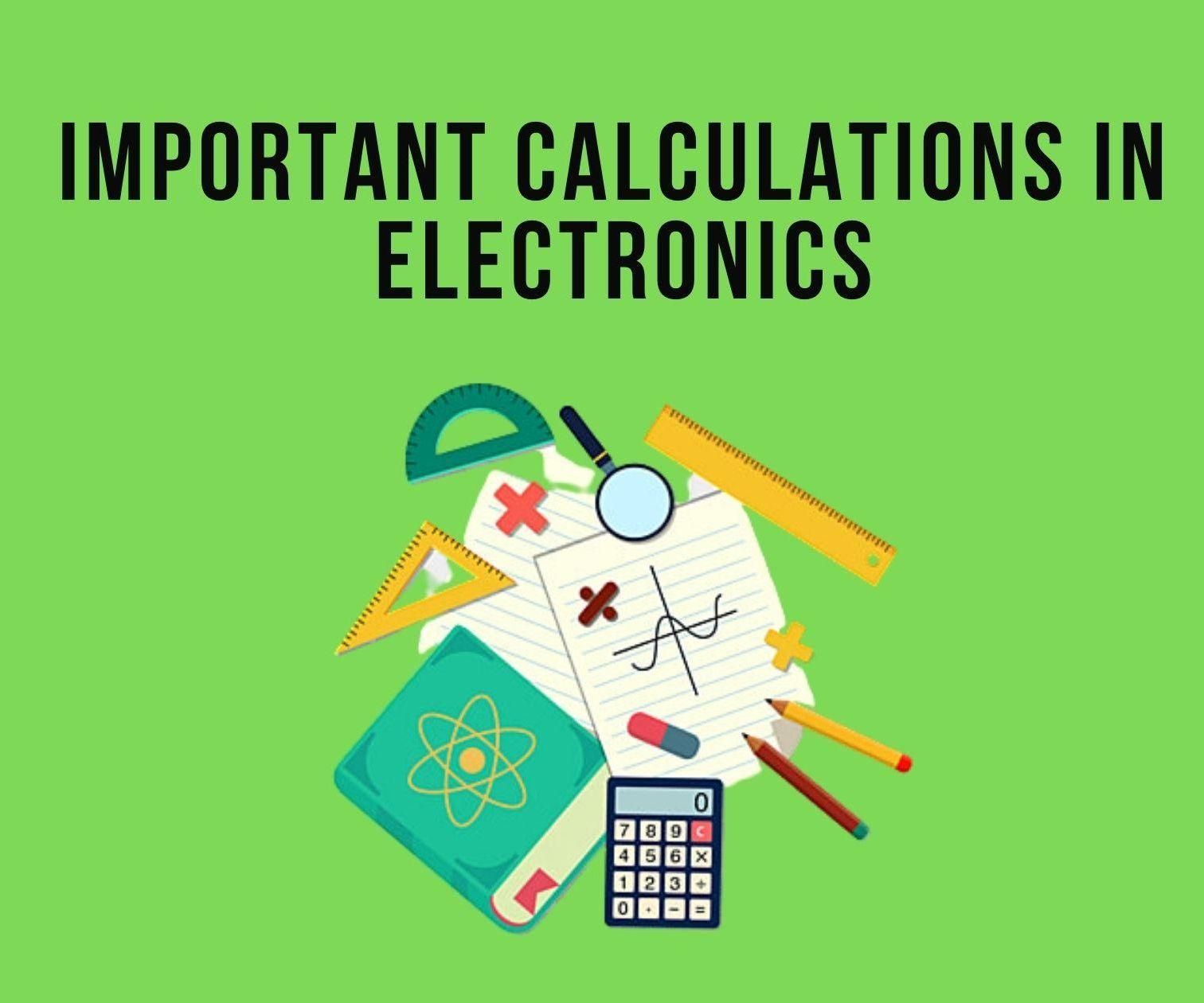 Important Calculations in Electronics : 7 Steps - Instructables