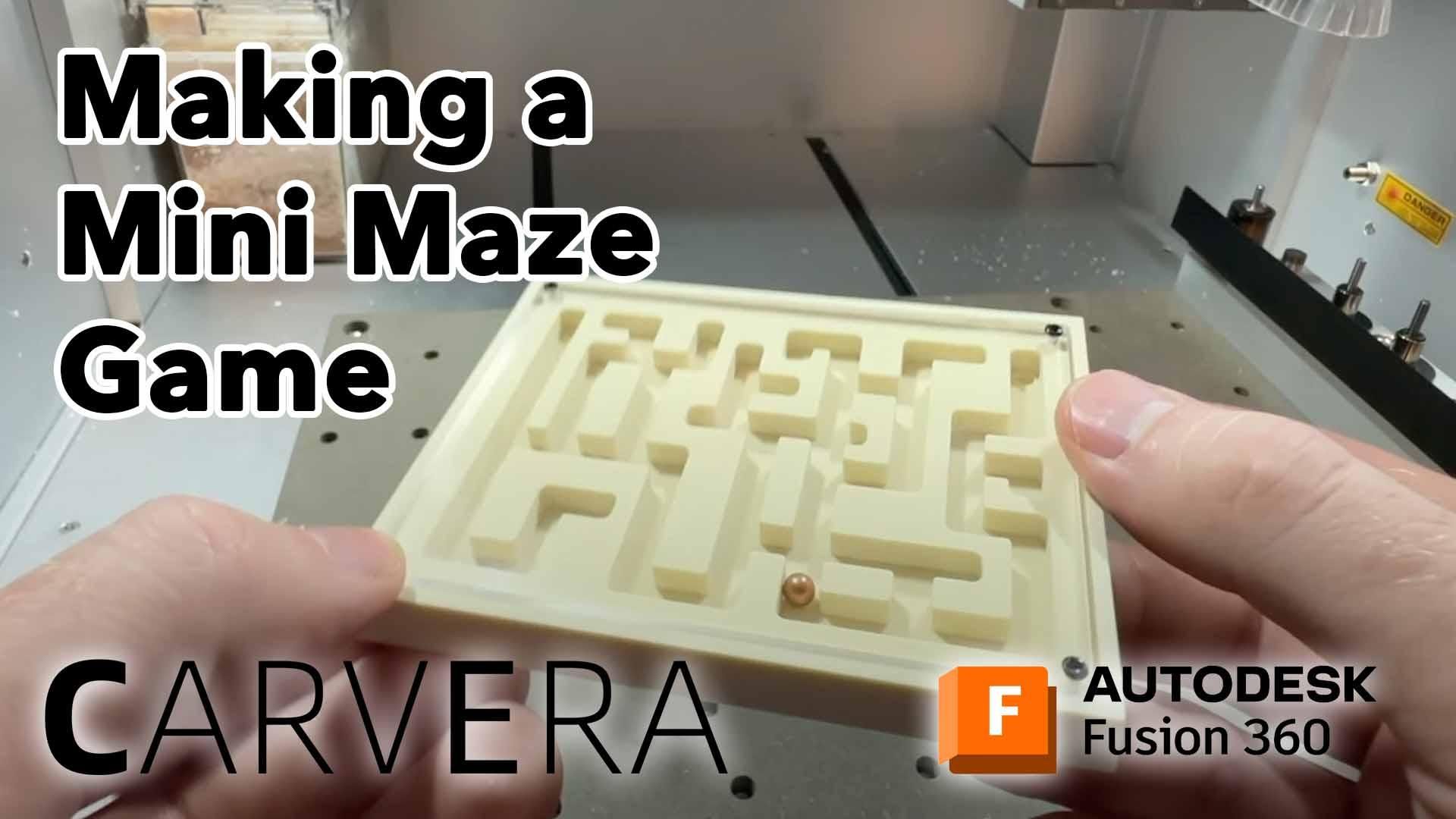 Making a CNC Mini Maze Game With Carvera and Fusion : 12 Steps (with ...